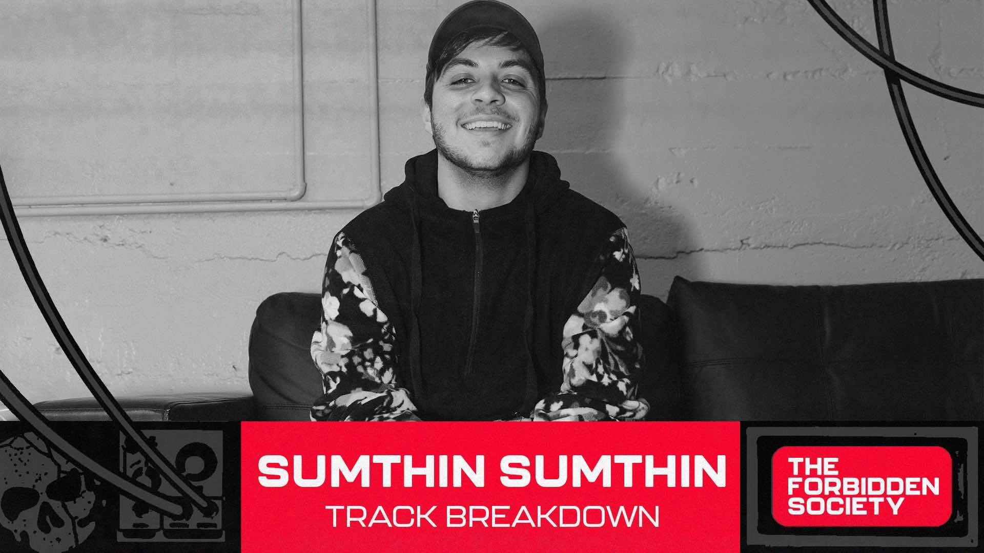 SUMTHIN SUMTHIN Track Breakdown